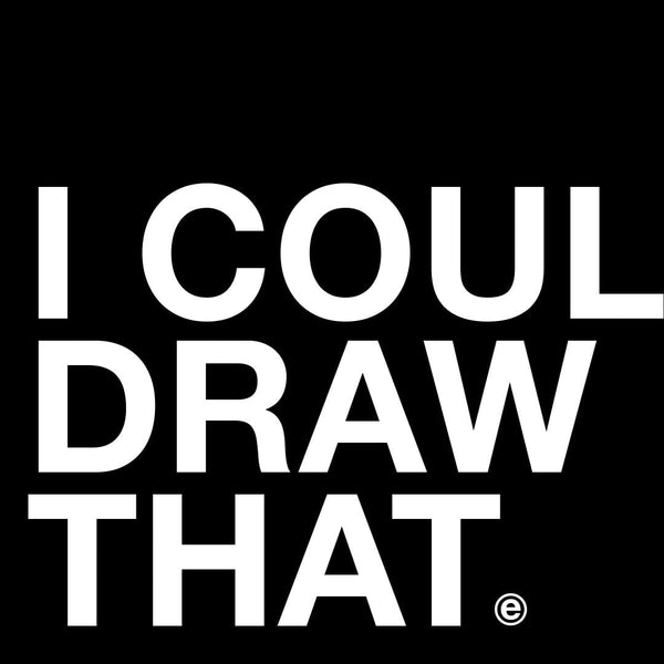 I Could Draw That Art Print by endemicworld